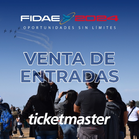 FIDAE inicia la venta de entradas para su edición 2024 - Noticias ...